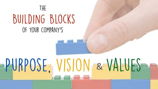 How to Create a Shared Purpose, Values, and Vision